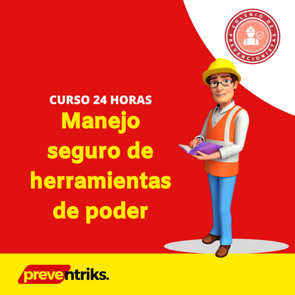 Manejo seguro de herramientas de poder - Prevencionistas de Riesgos ...